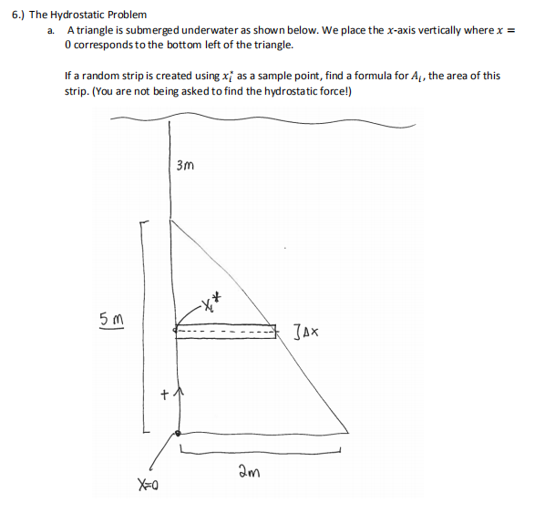 Solved 6.) The Hydrostatic Problem a. A triangle is | Chegg.com