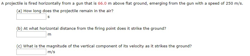 Solved A projectile is fired horizontally from a gun that is | Chegg.com