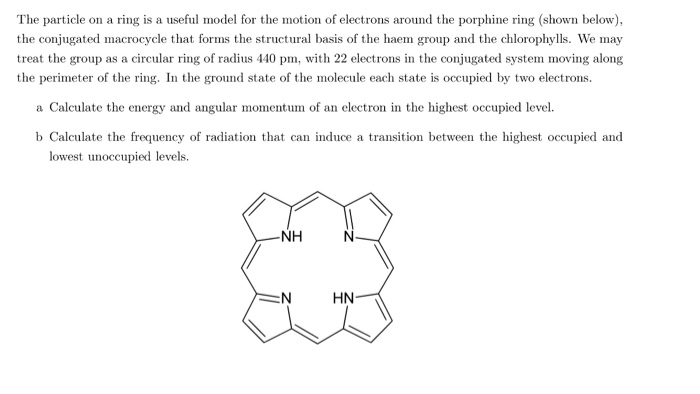 Solved The particle on a ring is a useful model for the | Chegg.com