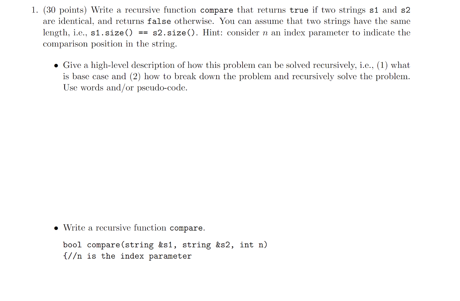 Solved 1. (30 points) Write a recursive function compare | Chegg.com