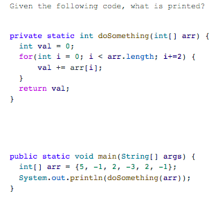 Solved Given the following code, what is printed? private | Chegg.com