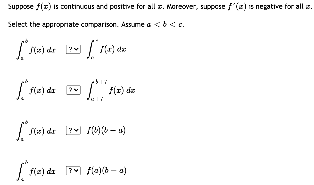 Solved Suppose f(x) is continuous and positive for all x. | Chegg.com
