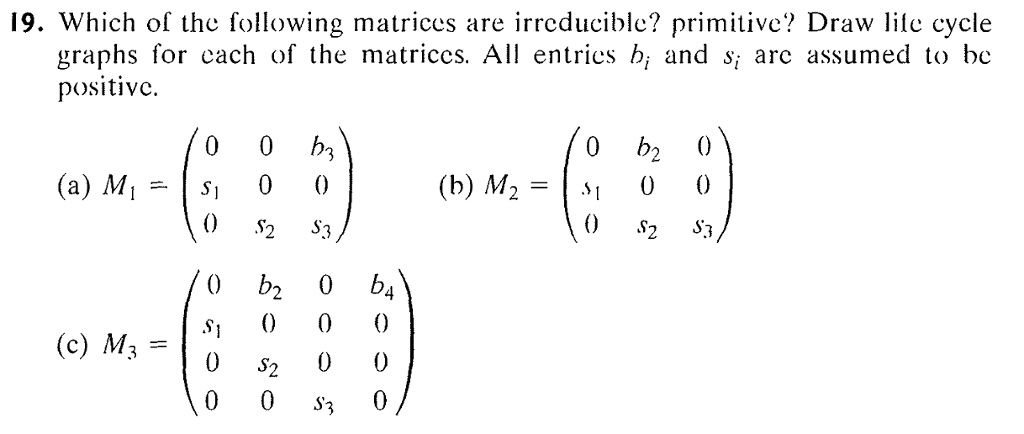 Solved 19. Which of the following matrices are irreducible? | Chegg.com