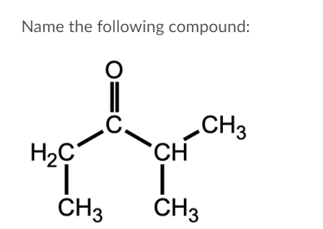 Solved Name the following compound: CH3 -O CH3 CH3 Name | Chegg.com
