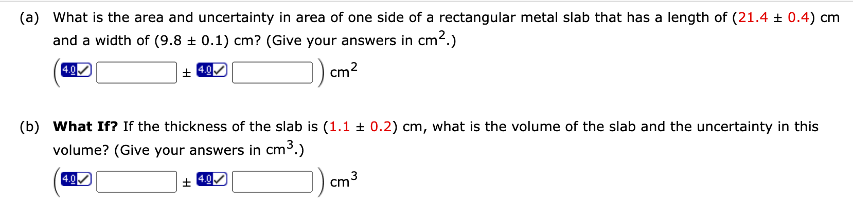 Solved (a) What is the area and uncertainty in area of one | Chegg.com