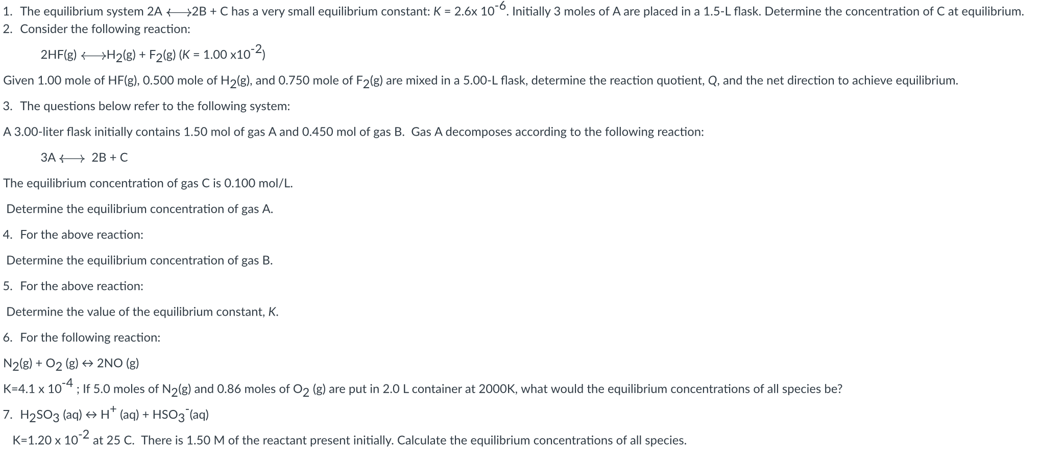 Solved 1. The equilibrium system 2 A 2 B+C has a very small | Chegg.com