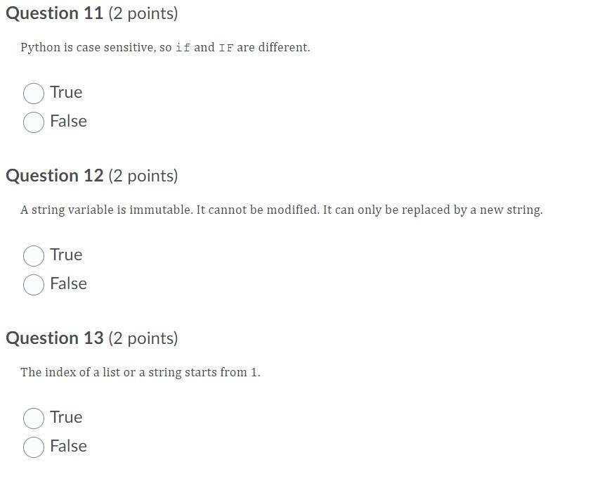 Solved Question 11 (2 points) Python is case sensitive, so | Chegg.com