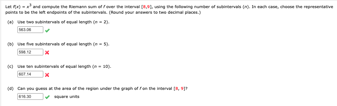 Solved Let f(x) = x3 and compute the Riemann sum of f over | Chegg.com