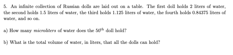 Solved An infinite collection of Russian dolls are laid out | Chegg.com