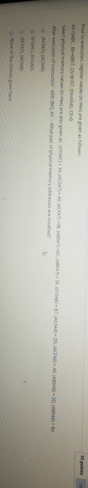 Solved 10 points so Prior to execution, register values in | Chegg.com