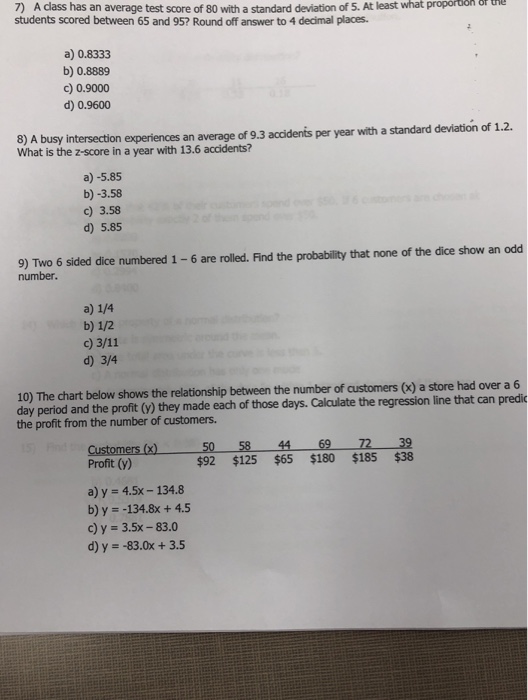 Solved 7) A dlass has an average test score of 80 with a | Chegg.com