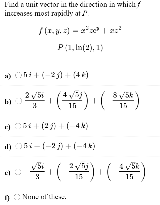 Solved Find a unit vector in the direction in which f | Chegg.com