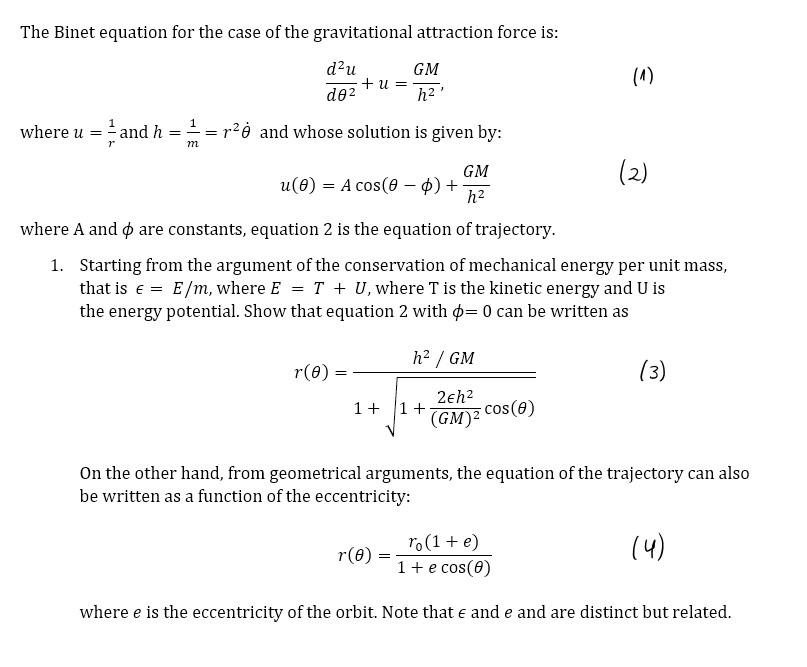 Solved The Binet equation for the case of the gravitational | Chegg.com