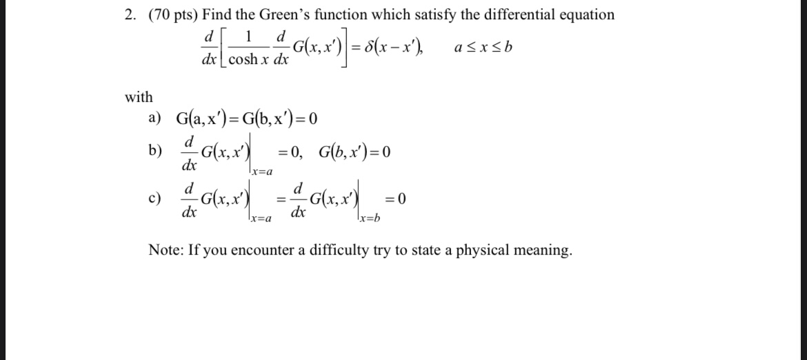 Solved 2. (70 pts) Find the Green's function which satisfy | Chegg.com