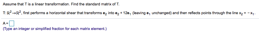 Solved Assume that T is a linear transformation. Find the | Chegg.com
