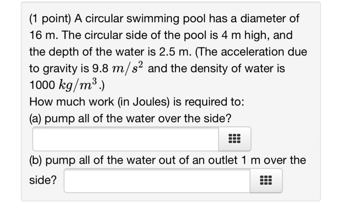 Solved (1 point) A circular swimming pool has a diameter of | Chegg.com