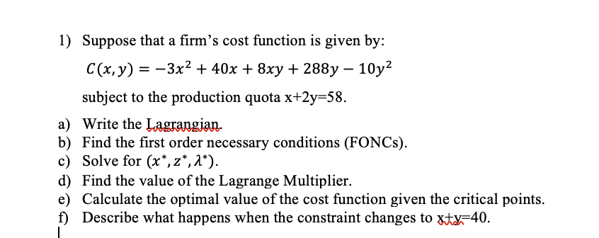Solved 1) Suppose that a firm's cost function is given by: | Chegg.com
