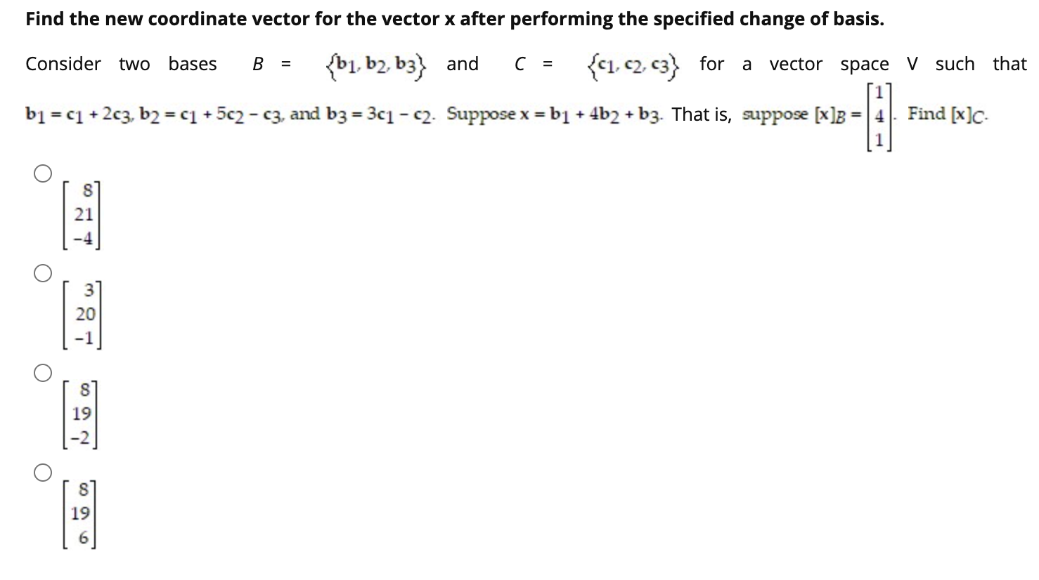 Solved Find the new coordinate vector for the vector x after | Chegg.com
