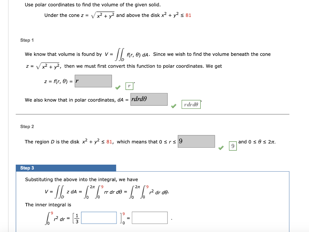 Solved Use Polar Coordinates To Find The Volume Of The Given Chegg