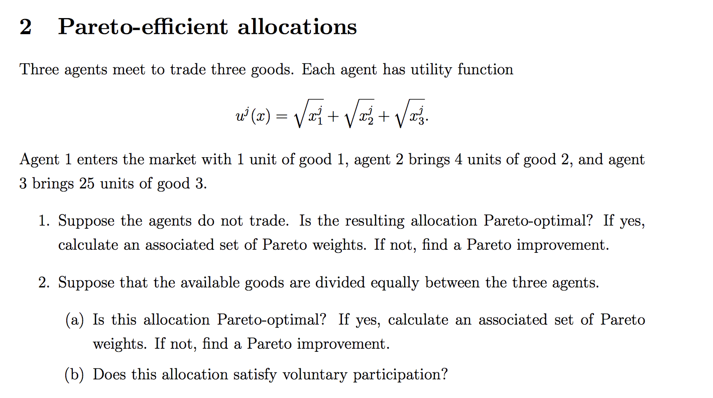 Solved 2 Pareto-efficient allocations Three agents meet to | Chegg.com