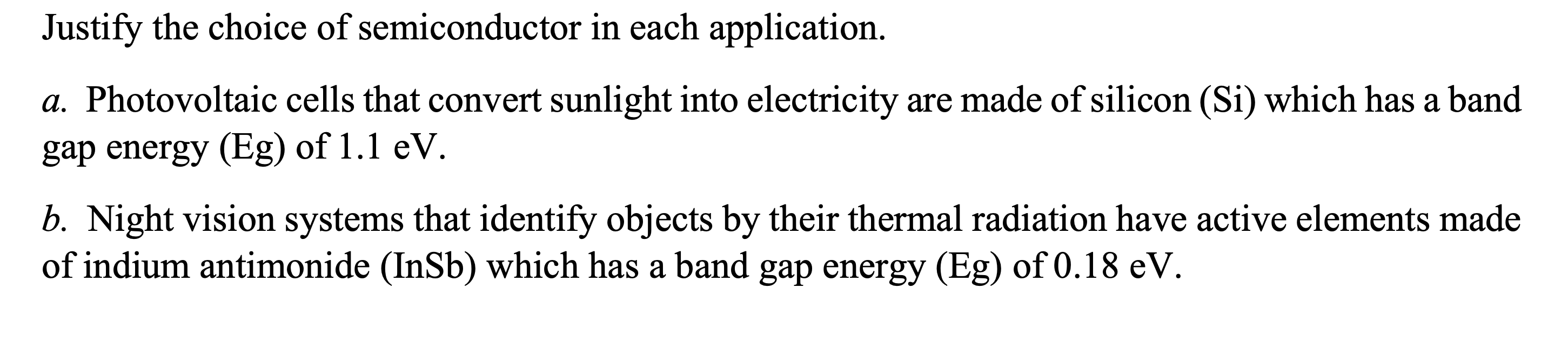 Solved Justify the choice of semiconductor in each | Chegg.com