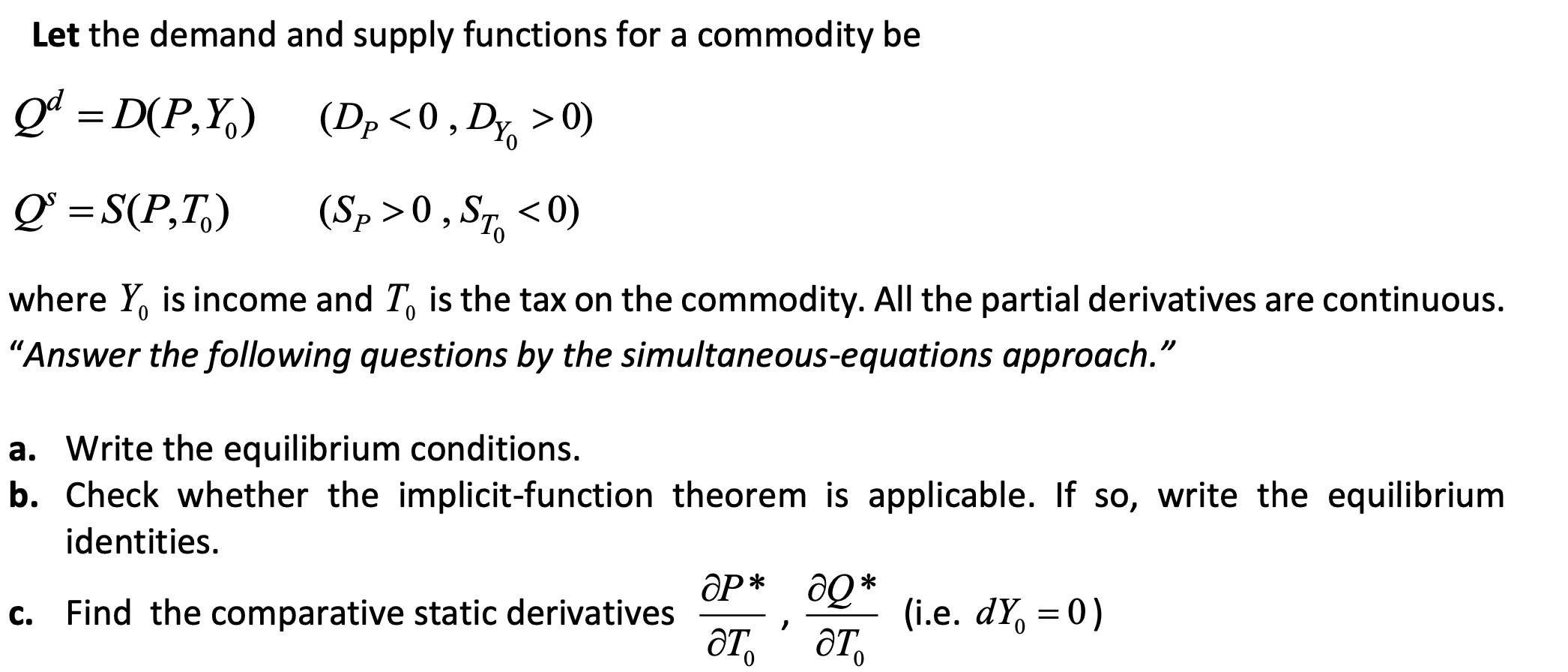 Solved Let the demand and supply functions for a commodity | Chegg.com