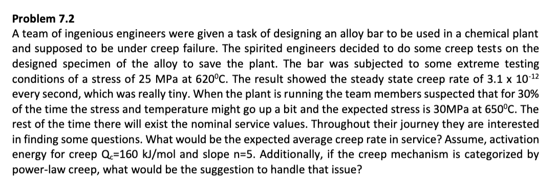 Solved Problem 7.2 A team of ingenious engineers were given | Chegg.com
