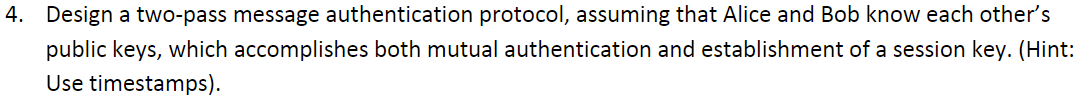Solved Design A Two Pass Message Authentication Protocol 1865