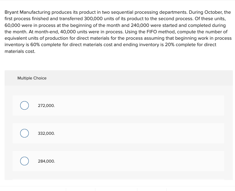 Solved Bryant Manufacturing produces its product in two | Chegg.com