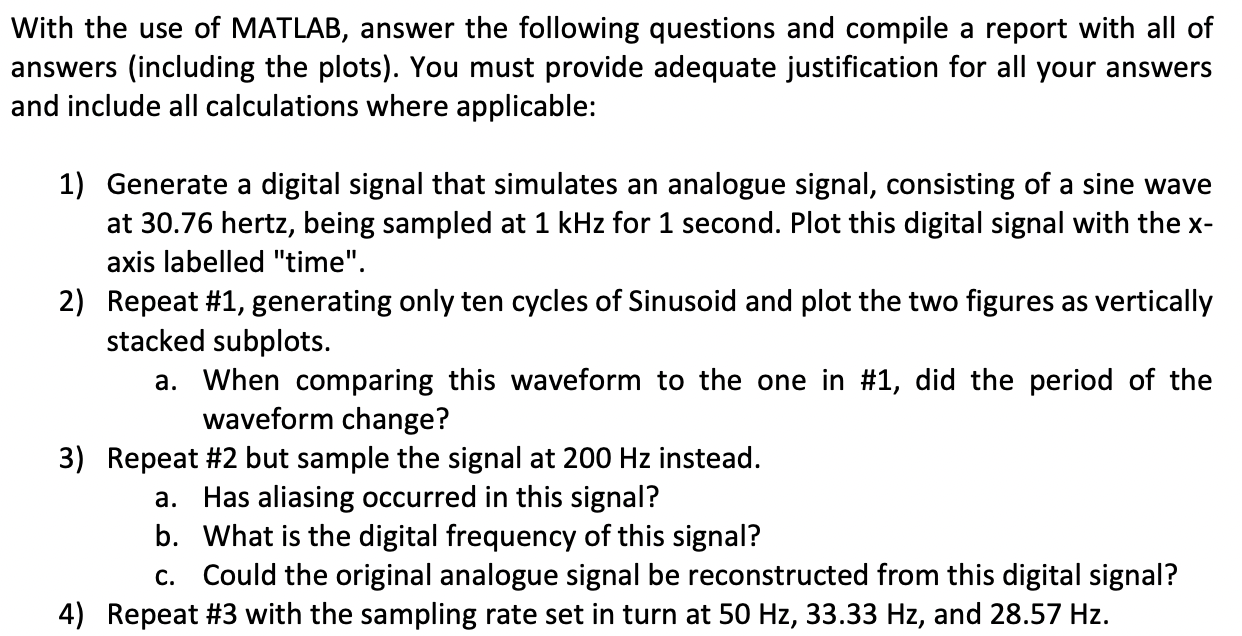 Solved With the use of MATLAB, answer the following | Chegg.com