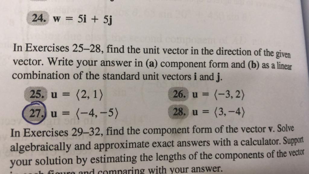 Solved 24. w = 5i + 5j In Exercises 25–28, find the unit | Chegg.com
