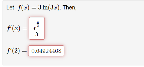 Solved Let f(x)=3ln(3x). ﻿Then,f'(x)=ex33f'(2)= | Chegg.com