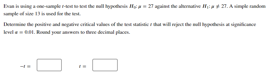 Solved Evan is using a one-sample t-test to test the null | Chegg.com