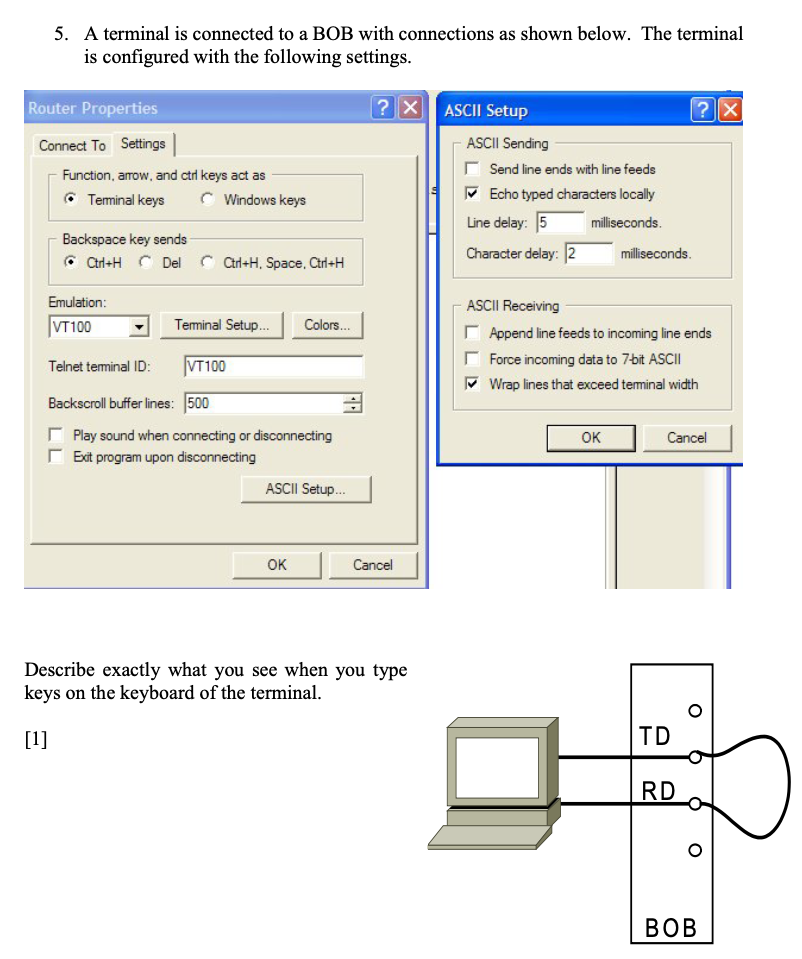 Solved 5. A terminal is connected to a BOB with connections | Chegg.com