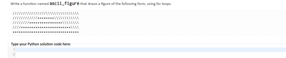 Solved Write A Function Named Asciifigure That Draws A