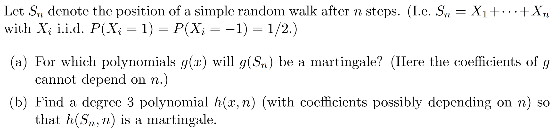 Let Sn denote the position of a simple random walk | Chegg.com
