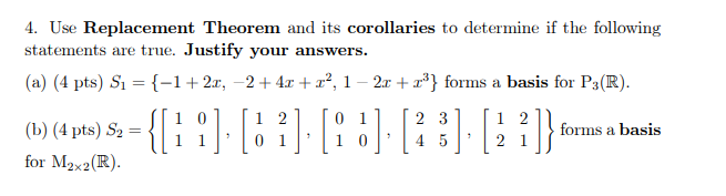 Solved 4. Use Replacement Theorem and its corollaries to | Chegg.com