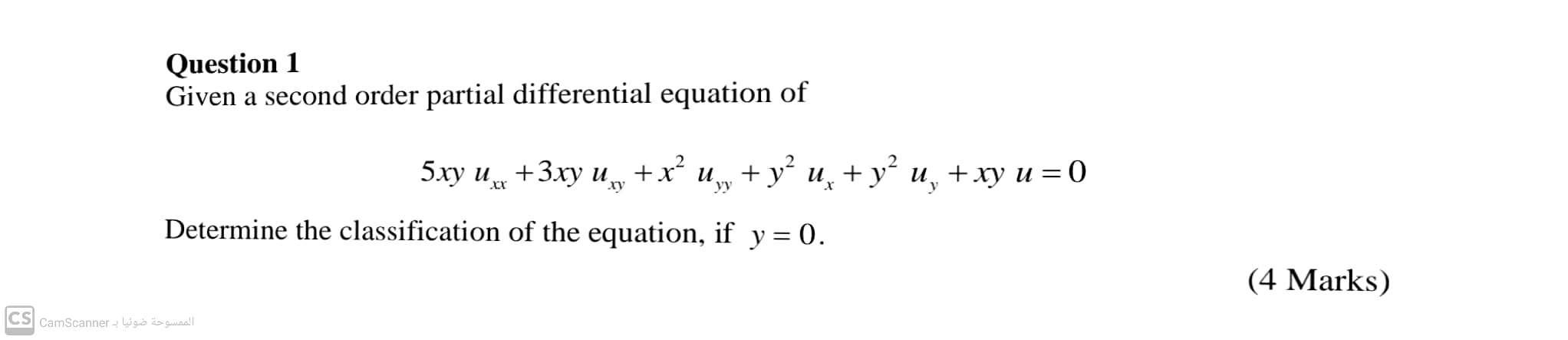 Solved Question 1 Given a second order partial differential | Chegg.com