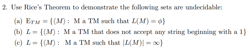 Solved 2. Use Rice's Theorem to demonstrate the following | Chegg.com