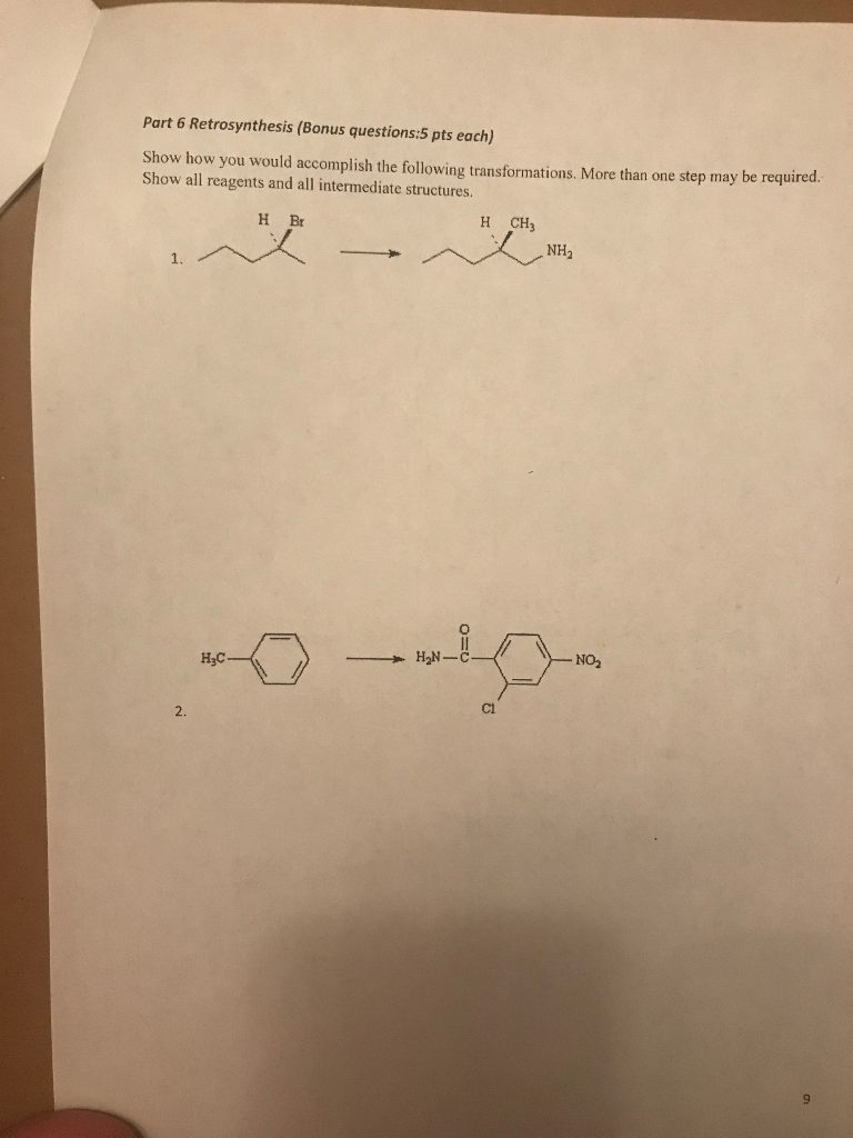 Solved Part 6 Retrosynthesis (Bonus questions:5 pts each) | Chegg.com