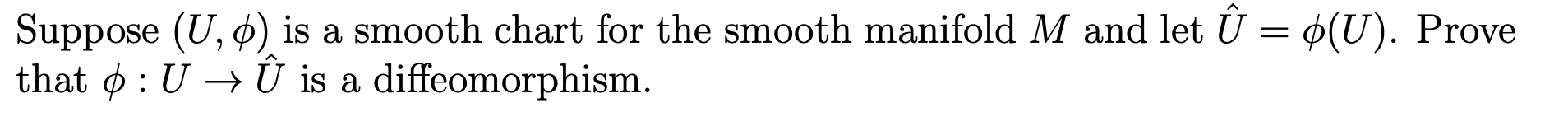 Solved Suppose (U,ϕ) is a smooth chart for the smooth | Chegg.com