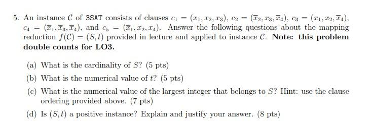 5. An instance C of 3SAT consists of clauses c = (C1, | Chegg.com