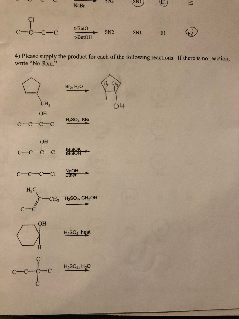 Solved SNZ (SNI NaBr Cl t-Buto- C-C-C-C O SN2 SN1 E1 E2 | Chegg.com