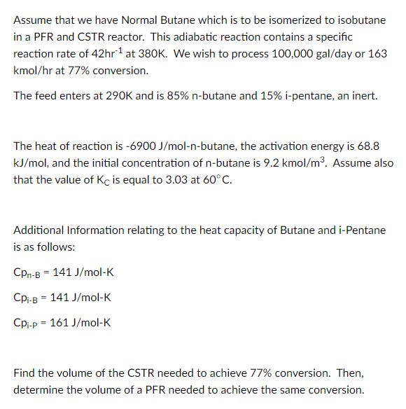 Solved Assume that we have Normal Butane which is to be | Chegg.com