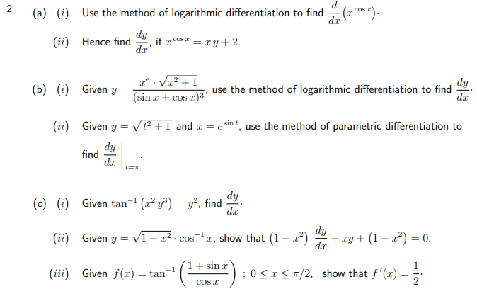 Solved (a) (i) Use the method of logarithmic differentiation | Chegg.com
