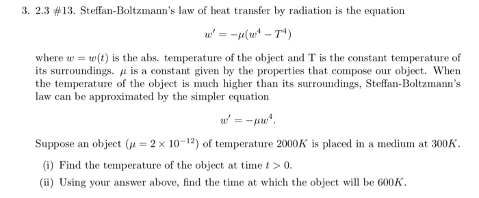 Solved 3. 2.3 #13. Stefan-Boltzmann's law of heat transfer | Chegg.com