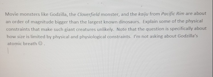 Solved Movie monsters like Godzilla, the Cloverfield | Chegg.com