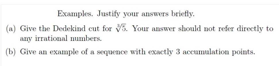 Solved Examples. Justify your answers briefly. (a) Give the | Chegg.com