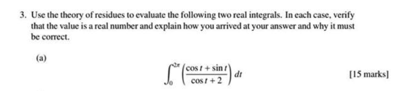 Solved 3. Use the theory of residues to evaluate the | Chegg.com