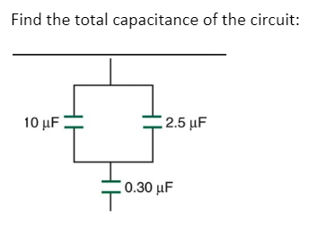 Solved Find the total capacitance of the circuit: | Chegg.com